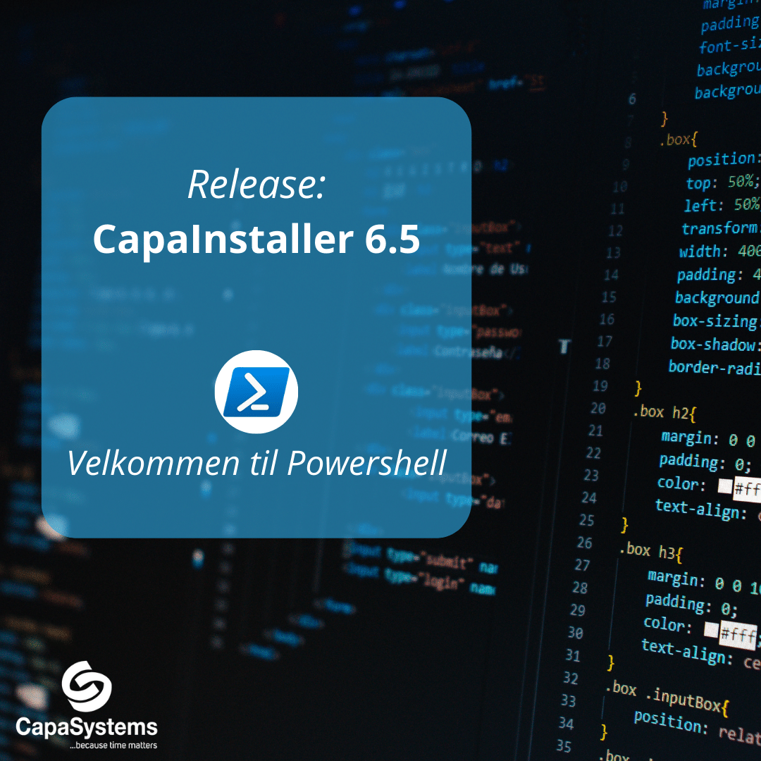 Nyhed | Velkommen til PowerShell i CapaInstaller | CapaSystems